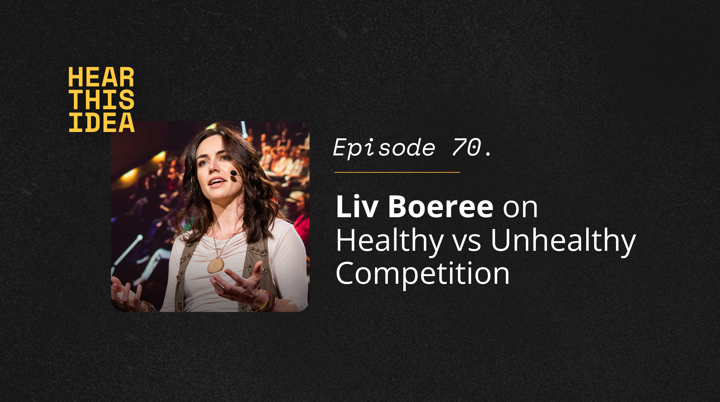 Liv Boeree on Healthy vs Unhealthy Competition - Hear This Idea